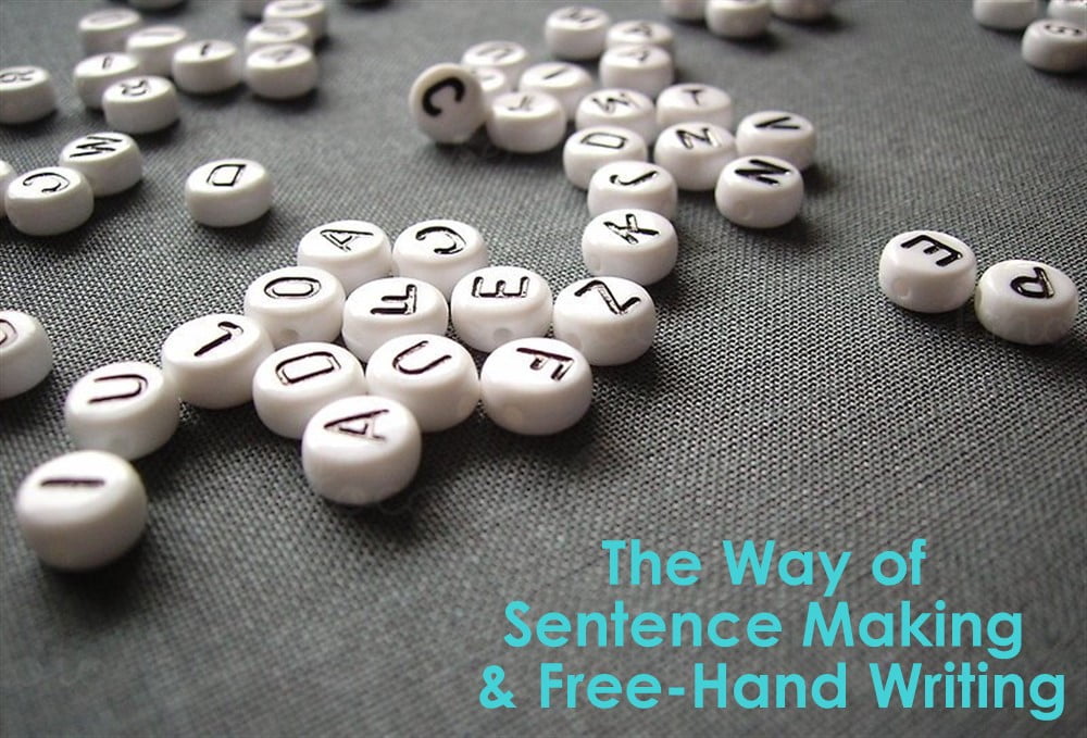 The Ways of Sentence Making & Free-Hand Writing in English (Part-01)